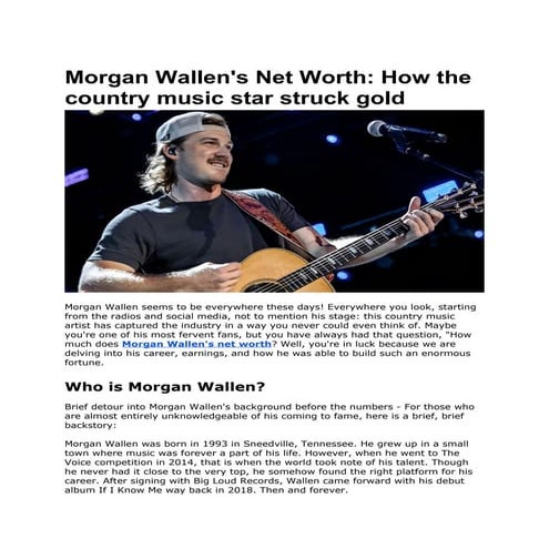 Morgan Wallen's Net Worth_ How the country music star struck gold.docx