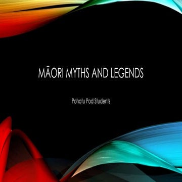 Māori Myths and Legends | PPTX