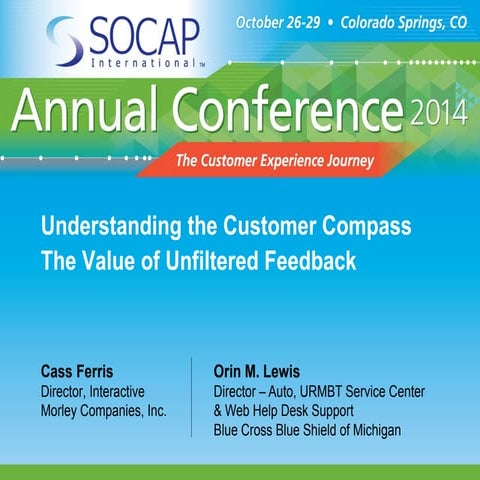 Understanding the Customer Compass: The Value of Unfiltered Feedback | PDF