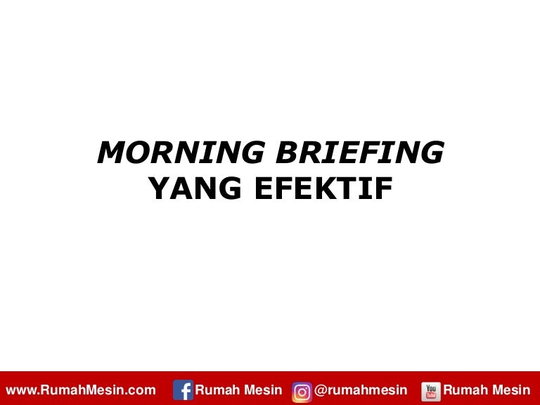 Morning briefing yang efektif