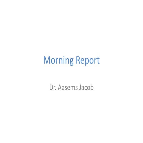 Morning report (Minimalist) | PPTX