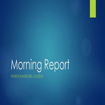 Morning report 3-3-14 | PPT