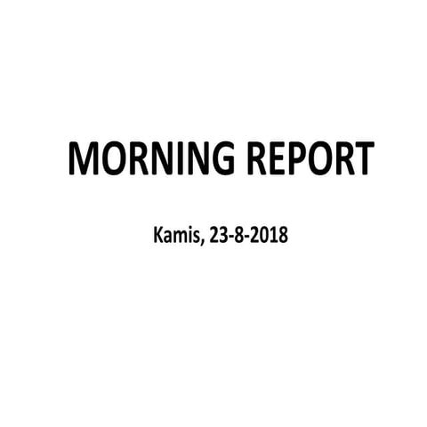 Morning report dr shd | PPT