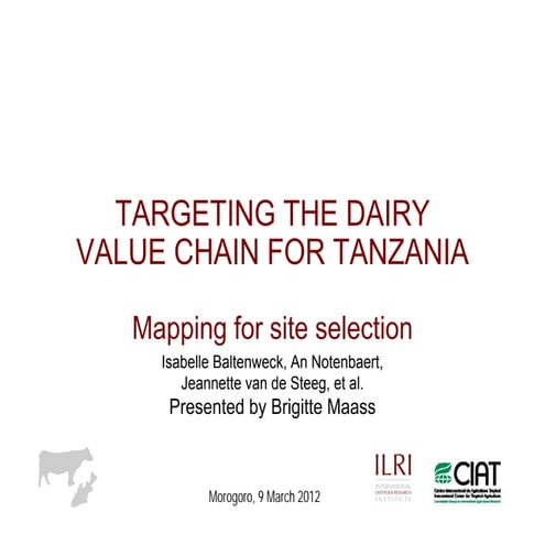 Targeting the dairy value chain for Tanzania: Mapping for site ...