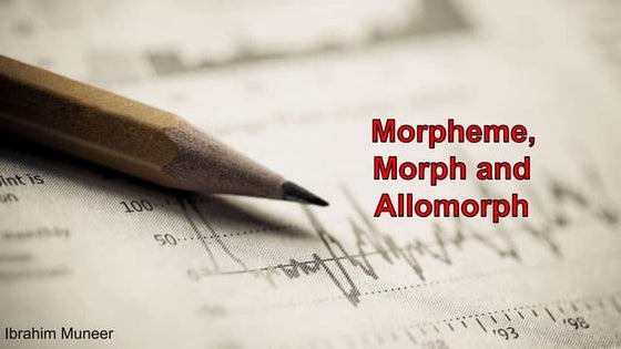 Morpheme and its types in detail | PDF