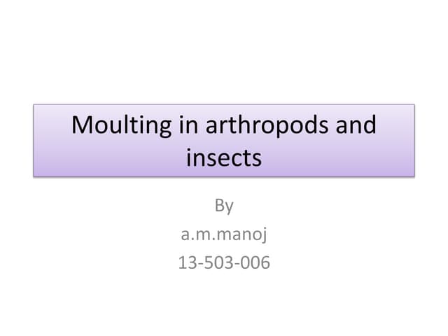 Molting or Ecdysis, Its stages and Enzymes | PPTX