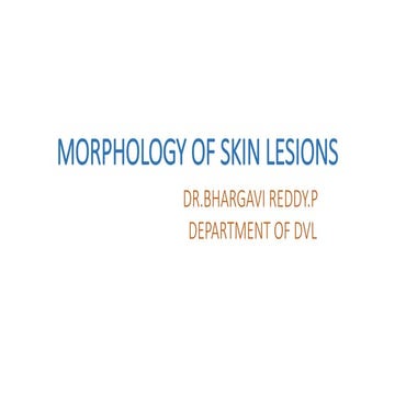 MORPHOLOGY OF SKIN LESIONS powerpoint dvl | PPT