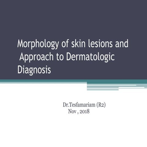 Dermatology (terminology of skin lesions) | PDF