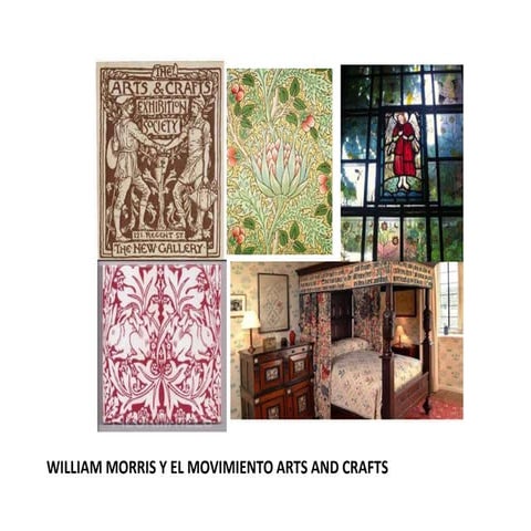 William Morris y el movimiento Arts and Crafts | PPTX