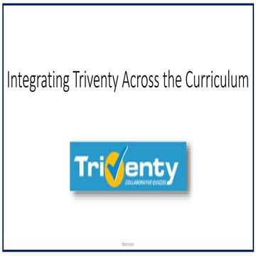 Triventy Integration | PPTX | Educational Assessment | Education
