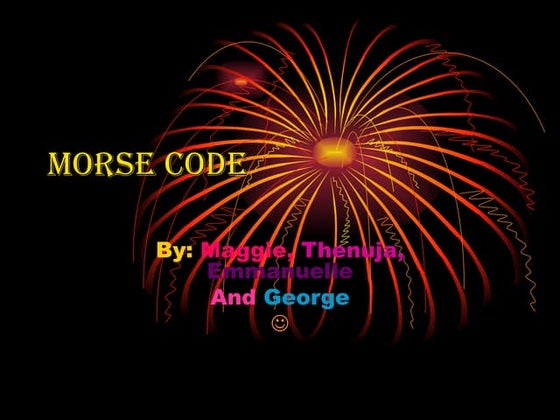 Morse Code Presentation_Final | PPT