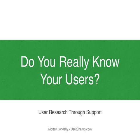Do You Really Know Your Users? | PDF | IT and Internet Support | Internet