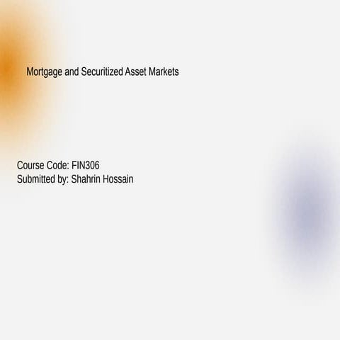 Mortgage_and_Securitized_Asset_Markets.pptx