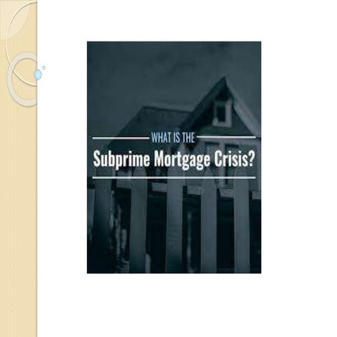 Mortgage crisis presentation.pptx sinyuh | PPT