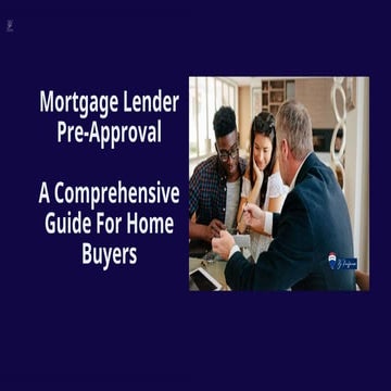 Mortgage Lender Pre-Approval Guide | PPTX