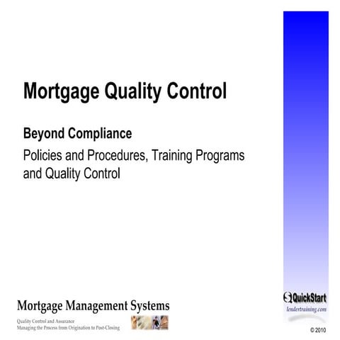 Mortgage Quality Control - Managing the Process | PPT