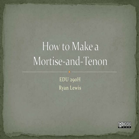 How to Make a Mortise-and-Tenon | PPTX