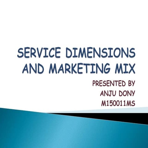 SERVICE DIMENSIONS AND MARKETING MIX | PPTX