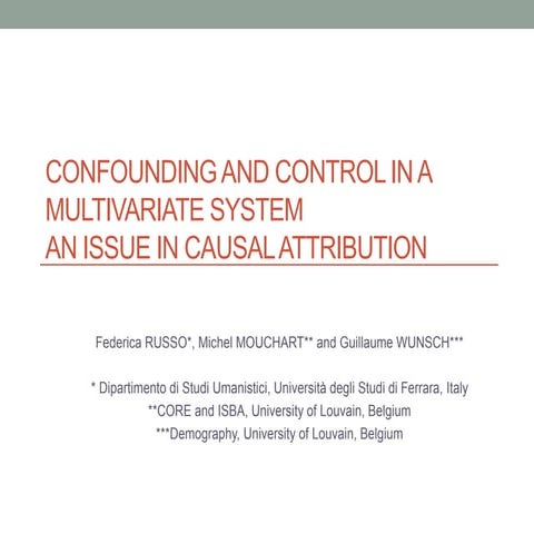 Confounding and control in a multivariate system | PPTX