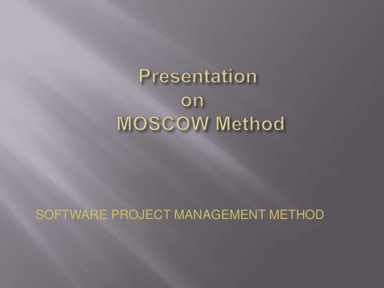 Moscow method