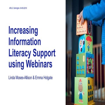 ARLG 2019: Moses alison increasing information literacy support using ...