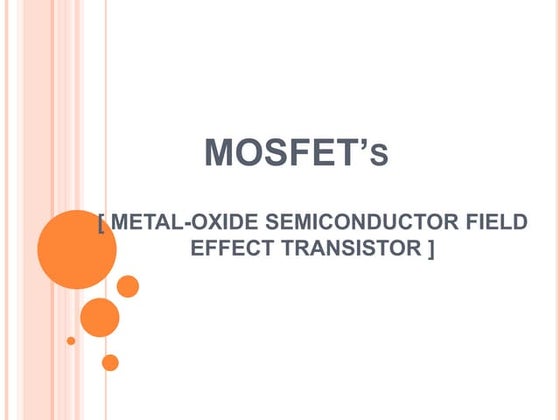Basics of MOSFET | PPTX | Physics | Science
