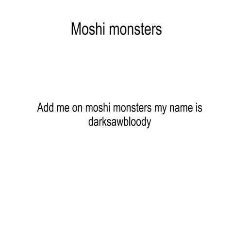 Moshi monsters | ODP