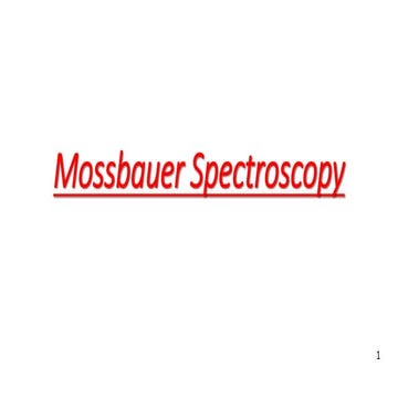 Mossbauer Spectroscopy | PPTX