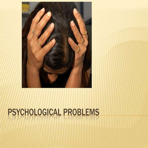 Most common psychological problems | PPTX