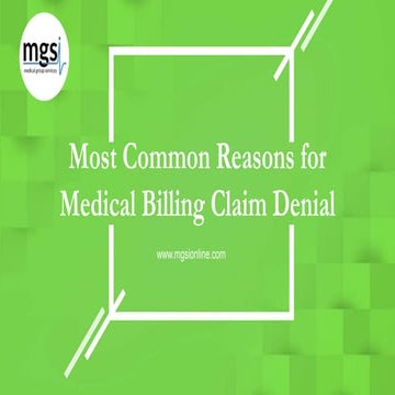 Most common reasons for medical billing claims denial | PPTX