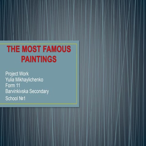 The Most Famous Paintings | PPT