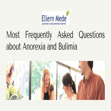Most Frequently Asked Questions about Anorexia and Bulimia | PDF