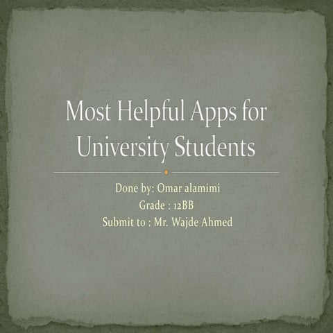 Most helpful apps for university students | PPT