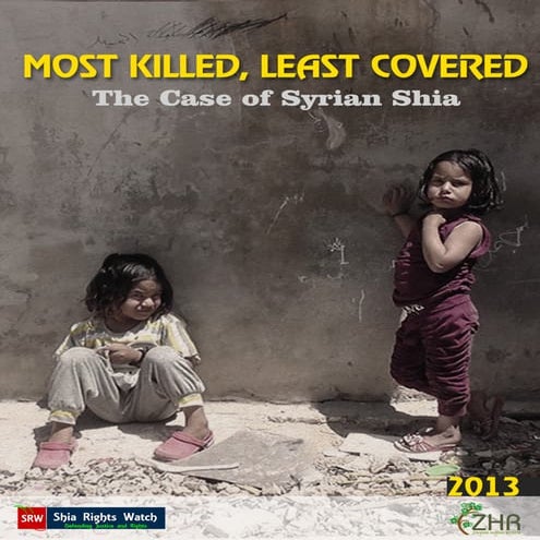 Most Killed, Least Covered: The Case of Syrian Shia | PDF