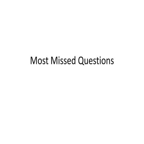 Most missed questions review | PPTX