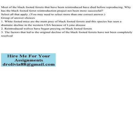 Most of the black footed ferrets that have been reintroduced have di.pdf