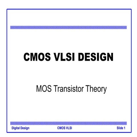 Mos Transistor Theory Pptx Consumer Electronics Technology