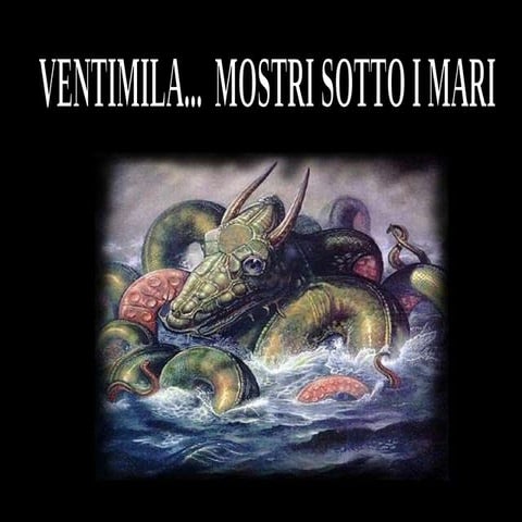 Mostri marini. Tra mito e realtà | PPT