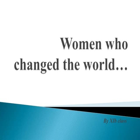 Women who changed the world | PPT