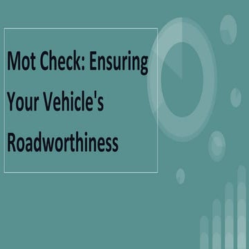 Mot Check.pptx | Certified Pre-Owned Cars | Auto Type