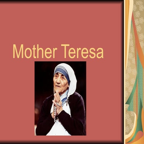 Mother teresa | PPT