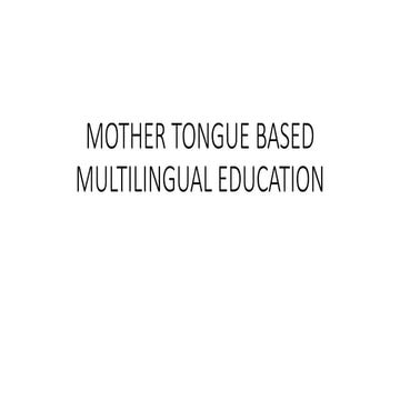 MOTHER-TONGUE-BASED-MULTILINGUAL-EDUCATION (1).pptx