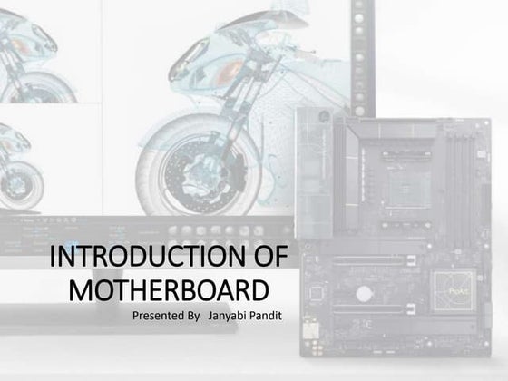 The Motherboard Parts and their Function | PPTX