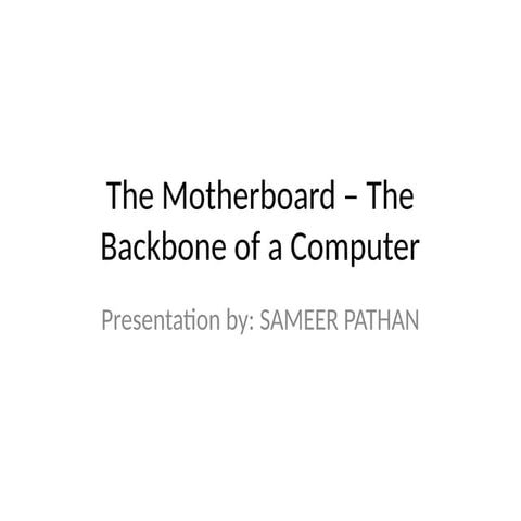 Motherboard_Presentation on the PC Components. | PPTX