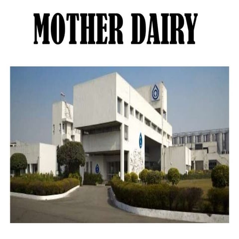 Mother dairy | PPTX