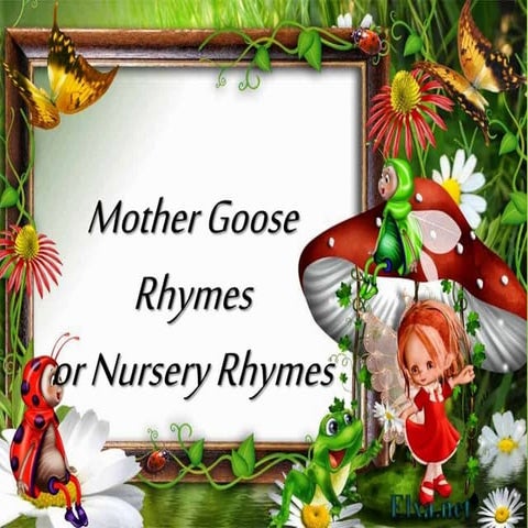 Mother goose rhymes | PPTX