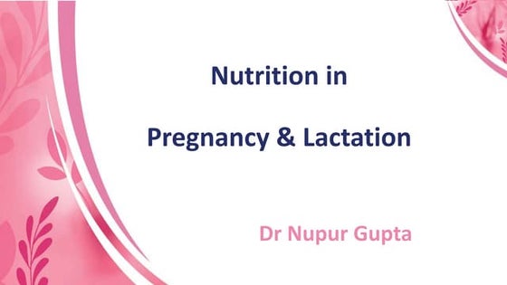 Nutrition during pregnancy and lactation | PPT | Pregnancy ...