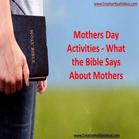 Mothers Day Activities - What the Bible Says About Mothers | PPT