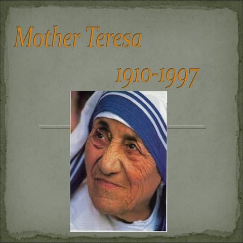 Mother teresa | PPT