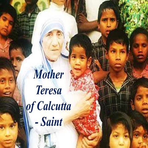 Mother teresa of calcutta saint | PPTX